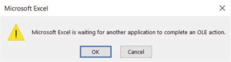 Microsoft Excel Is Waiting For Another Application To Complete An Ole