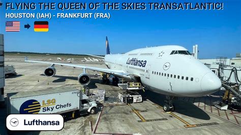 Review Lufthansa Houston Iah Frankfurt Fra Boeing 747 400