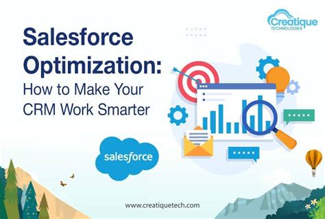 Salesforce Optimization How To Make Your Crm Work Smarter Creatique Technologies