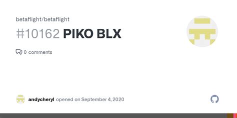 piko blx · issue 10162 · betaflight betaflight · github