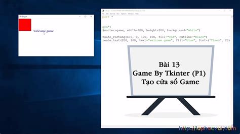 Lập trình Python Bài Game By Tkinter P Tạo cửa sổ Game YouTube