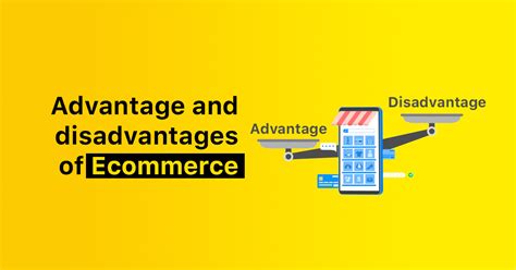 E Commerce Advantages And Disadvantages For Online Business