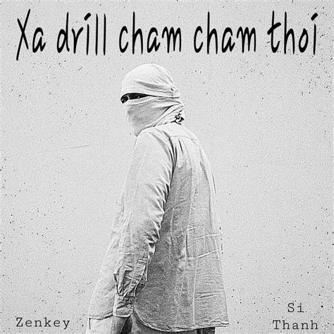 Stream Xa Drill Cham Cham Thoi Prod Zenkey By Zenkey Listen Online