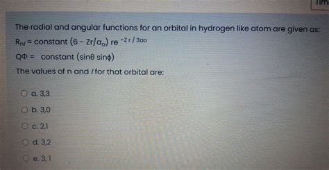 Solved The Radial And Angular Functions For An Orbital In Chegg Com