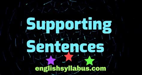Practical Use Of Supporting Sentences Details English Syllabus Guru