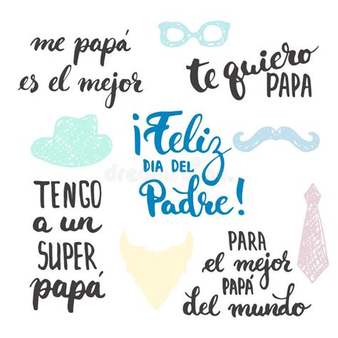 Father S Day Lettering Calligraphy Phrases Set In Spanish Feliz Dia Del