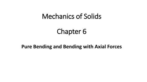 Chapter 6 Pure Bending And Bending With Axial Forces Pptx