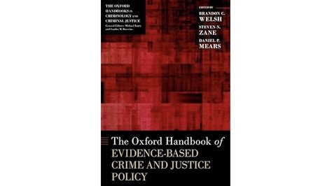 New Book On Evidence Based Policy In Crime And Criminal Justice Book