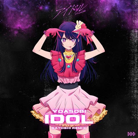 Yoasobi Idol Satoshi Remix【アイドル】 By Satoshi Free Download On Hypeddit