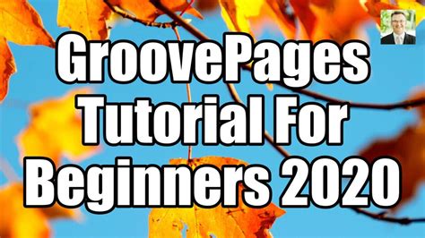 Groovepages Tutorial For Beginners 2020 Youtube