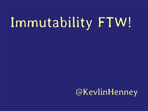 Ppt Immutability Ftw Powerpoint Presentation Free Download Id7364008