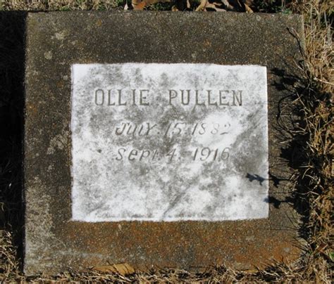 Ollie Lee Pullen 1882 1916 Find A Grave Memorial