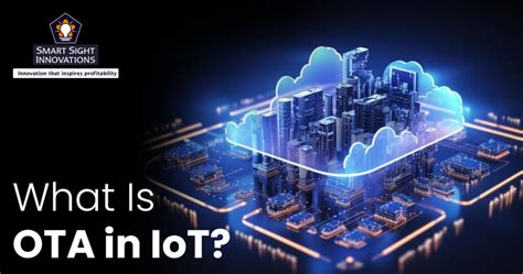 What Is Ota In Iot