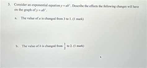 Solved Consider An Exponential Equation Y Abx ﻿describe The