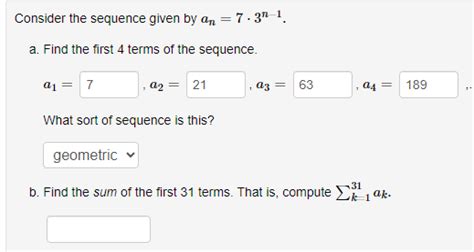Solved Consider The Sequence Given By An 7⋅3n−1 A Find The