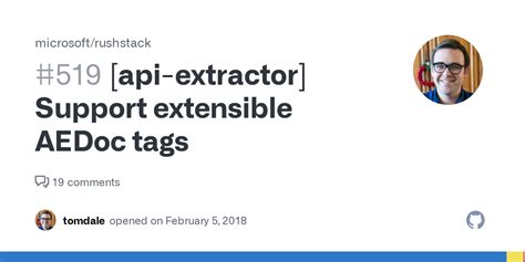 [api extractor] support extensible aedoc tags · issue 519 · microsoft rushstack · github