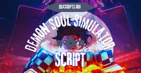 Demon Soul Simulator Script RBX Scripts