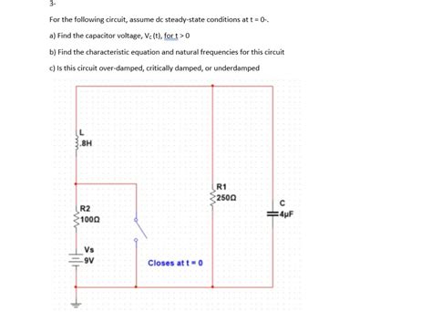 Solved For The Following Circuit Assume Dc Steady State Chegg