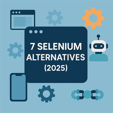 Top 7 Selenium Alternatives For Test Automation In 2025 Devassure