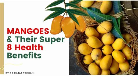 Mangoes And Their Super 8 Health Benefits Deliciously Healthy Fruit Dr