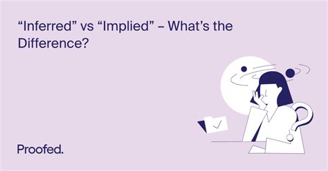 Inferred Vs Implied Proofeds Writing Tips