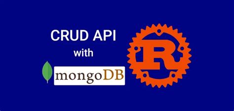 Build A Crud Api With Rust And Mongodb 2025
