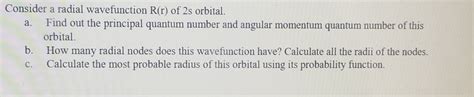 Solved Consider A Radial Wavefunction Rr Of 2s Orbital A