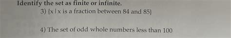 Solved Identify The Set As Finite Or Infinite ﻿is A