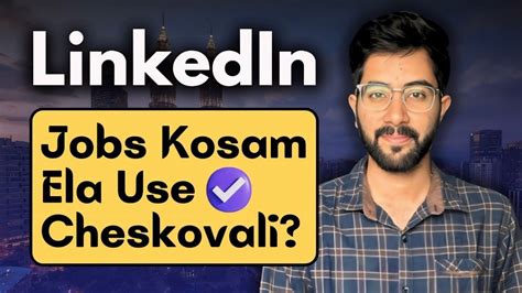 Use Linkedin To Get Jobs Telugu Vamsi Bhavani Youtube