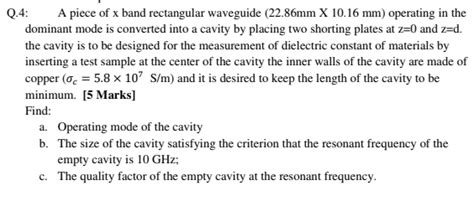 Q 4 A Piece Of X Band Rectangular Waveguide 22 86mm