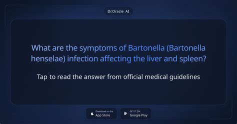 What Are The Symptoms Of Bartonella Bartonella Henselae Infection Affecting The Liver And Spleen