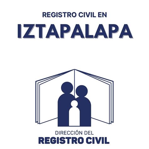 Registro Civil En Iztapalapa 】 Actas Horarios Telefonos