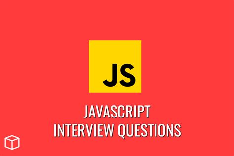 Top 35 Javascript Interview Questions And Answers 2022 Programming Cube