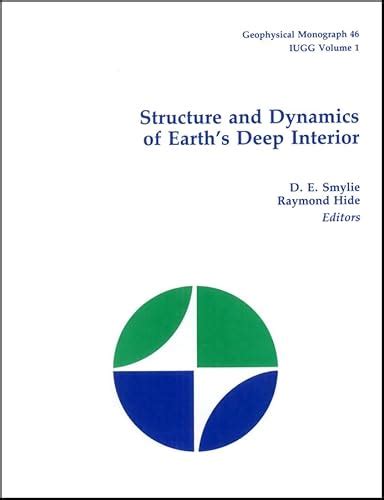 Structure And Dynamics Of Earths Deep Interior Good 1991 1st