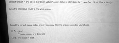 Solved Select Function A And Select The Show Values Option What Is