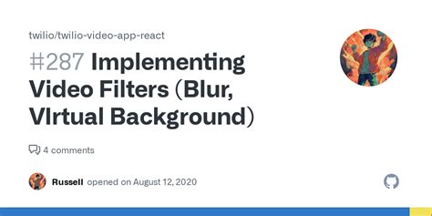 implementing video filters blur virtual background · issue 287 · twilio twilio video app