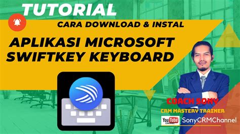 Cara Instal Aplikasi Microsoft Swift Key Keyboard Youtube