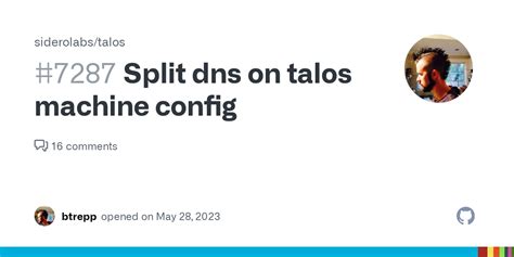Split Dns On Talos Machine Config Issue 7287 Siderolabs Talos GitHub
