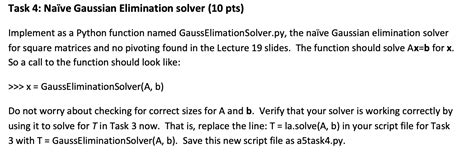 Task 4 Naïve Gaussian Elimination Solver 10 Pts