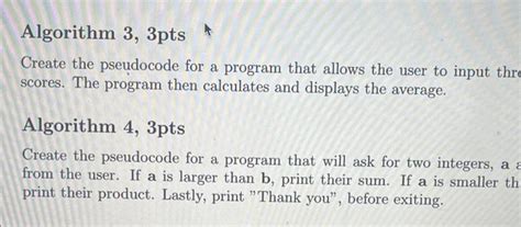 Solved Algorithm 3 3pts Create The Pseudocode For A Program