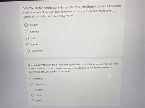 Solved Q 5 Classify The Sample As Random Systematic