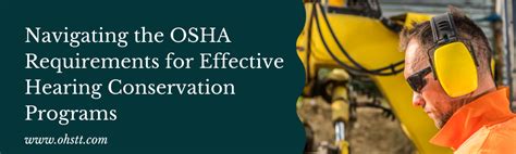 Navigating The Osha Requirements For Effective Hearing Conservation
