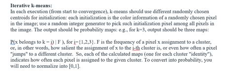 Using Iterative K Means As Described Below