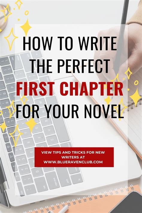 How To Write The Perfect First Chapter For Your Novel Novel Writing Outline Book Writing Tips