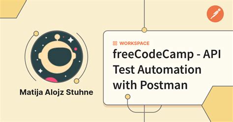 Freecodecamp Api Test Automation With Postman Postman Api Network
