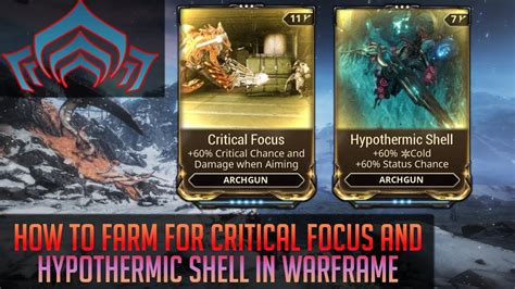 Where To Farm For Critical Focus And Hypothermic Shell In Warframe