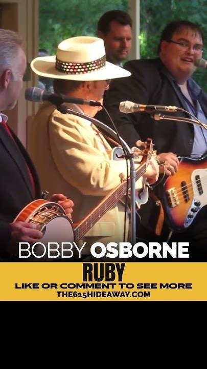 Watch Bobby Osborne Perform His Legendary Ruby Live Youtube