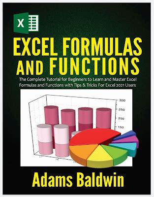 Excel Formulas And Functions The Complete Tutorial For Beginners To Learn And Master Excel