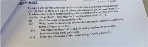 Solved Question 3 4x4 16 Points Design A Circuit That