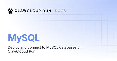 Mysql Clawcloud Run Documents
